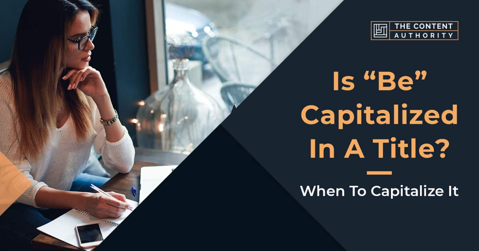 Is Be Capitalized In A Title When To Capitalize It