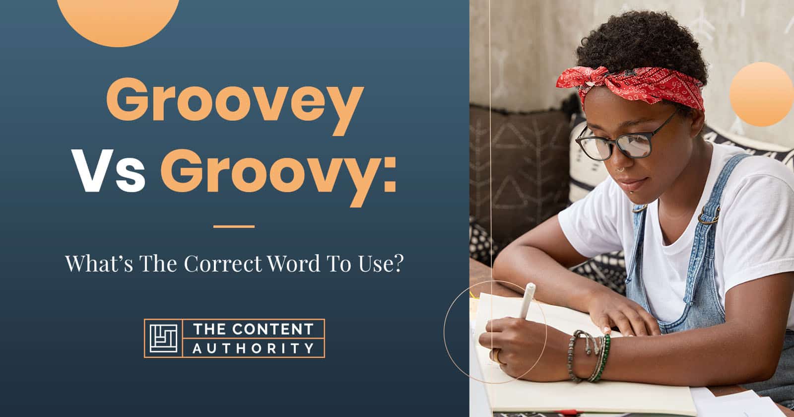Groovey Vs Groovy Whats The Correct Word To Use