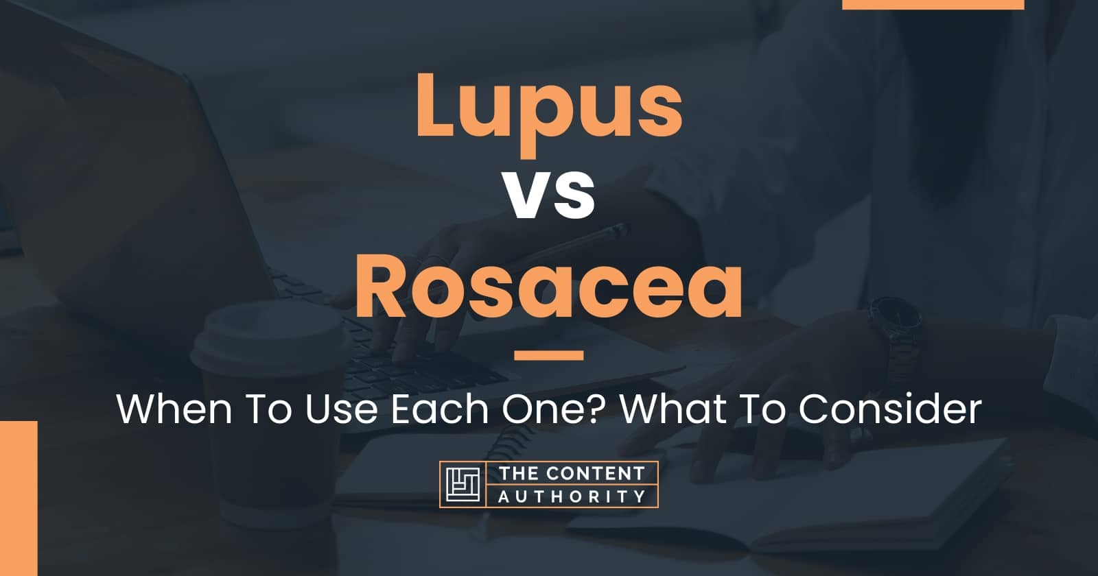 Lupus Vs Rosacea When To Use Each One What To Consider