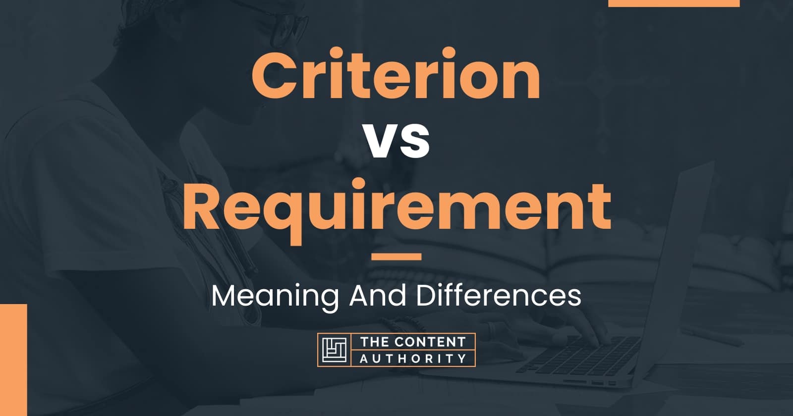 Criterion Vs Requirement Meaning And Differences