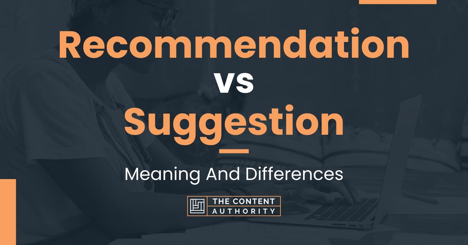 Recommendation Vs Suggestion Meaning And Differences