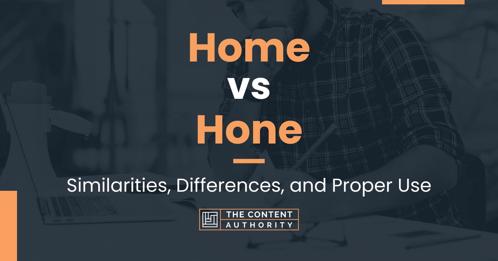 Home Vs Hone Similarities Differences And Proper Use home-vs-hone-similarities-differences-and-proper-use