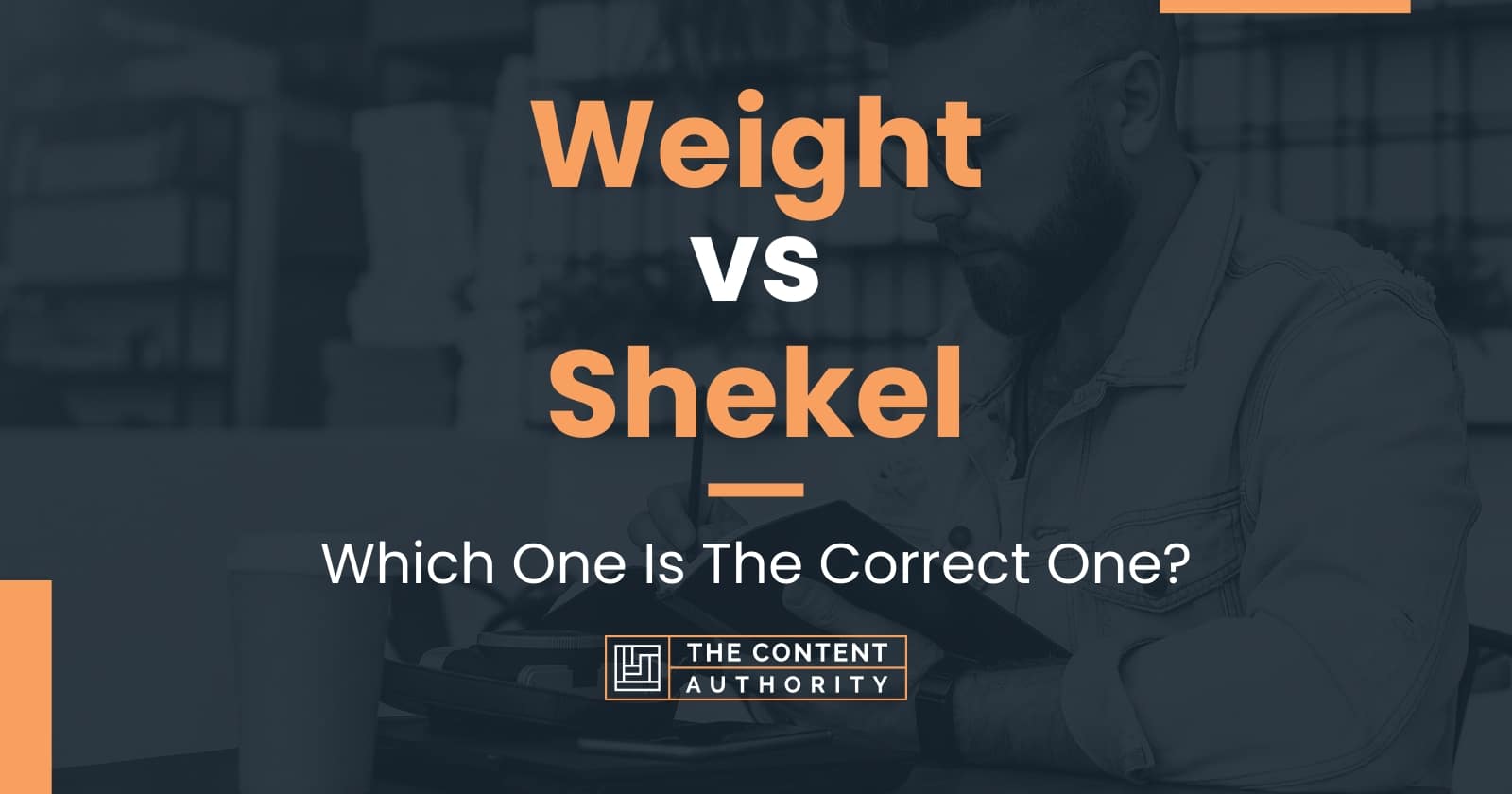 Weight Vs Shekel Which One Is The Correct One weight-vs-shekel-which-one-is-the-correct-one