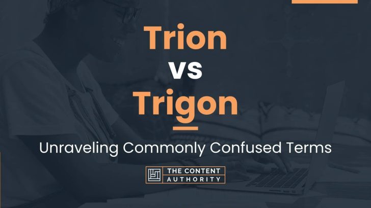Trion vs Trigon: Unraveling Commonly Confused Terms Trion vs Trigon: Unraveling Commonly Confused Terms
