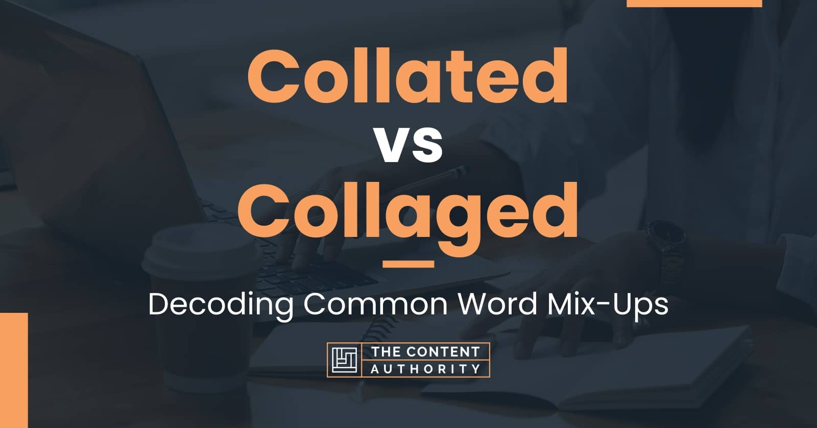 What Does Collated Mean In Word at Keith Maxey blog What Does Collated Mean In Word at Keith Maxey blog