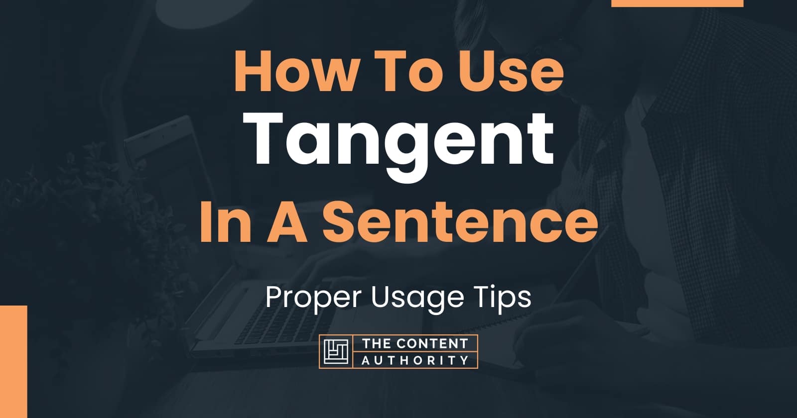 How To Use Tangent In A Sentence Proper Usage Tips