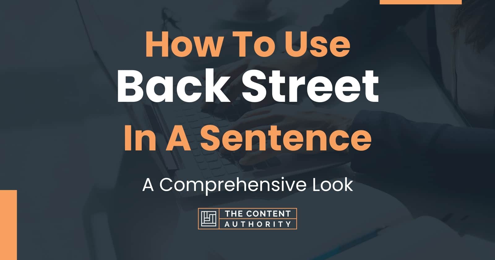 How To Use Back Street In A Sentence A Comprehensive Look how-to-use-back-street-in-a-sentence-a-comprehensive-look