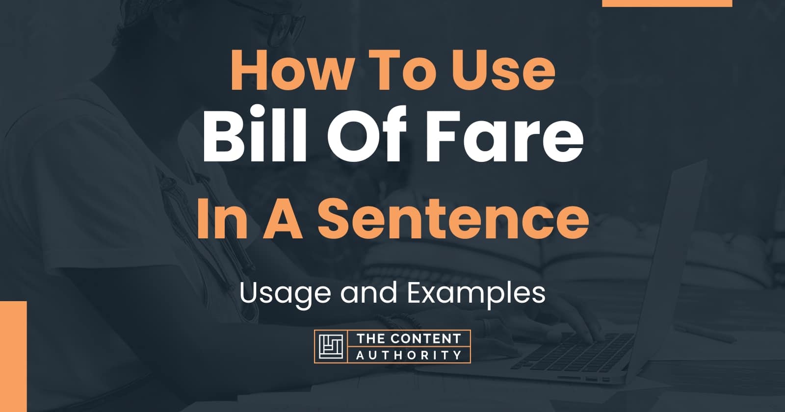 How To Use Bill Of Fare In A Sentence Usage And Examples how-to-use-bill-of-fare-in-a-sentence-usage-and-examples