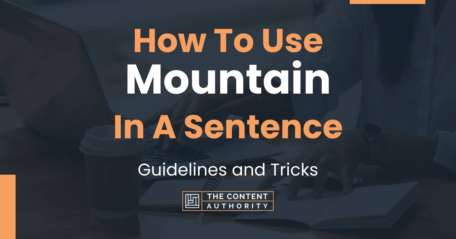 how-to-use-mountain-in-a-sentence-guidelines-and-tricks