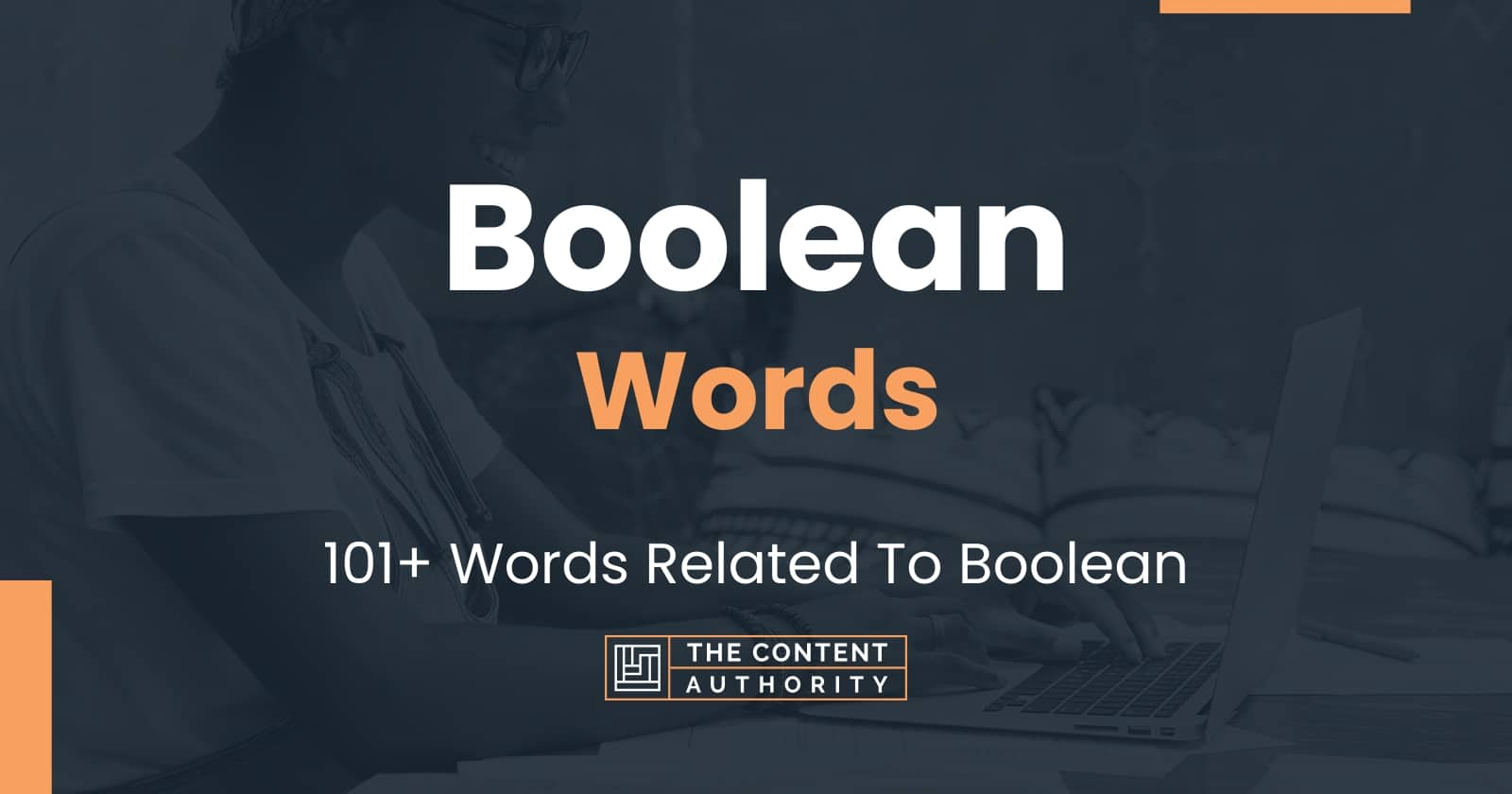 Boolean Words 101 Words Related To Boolean