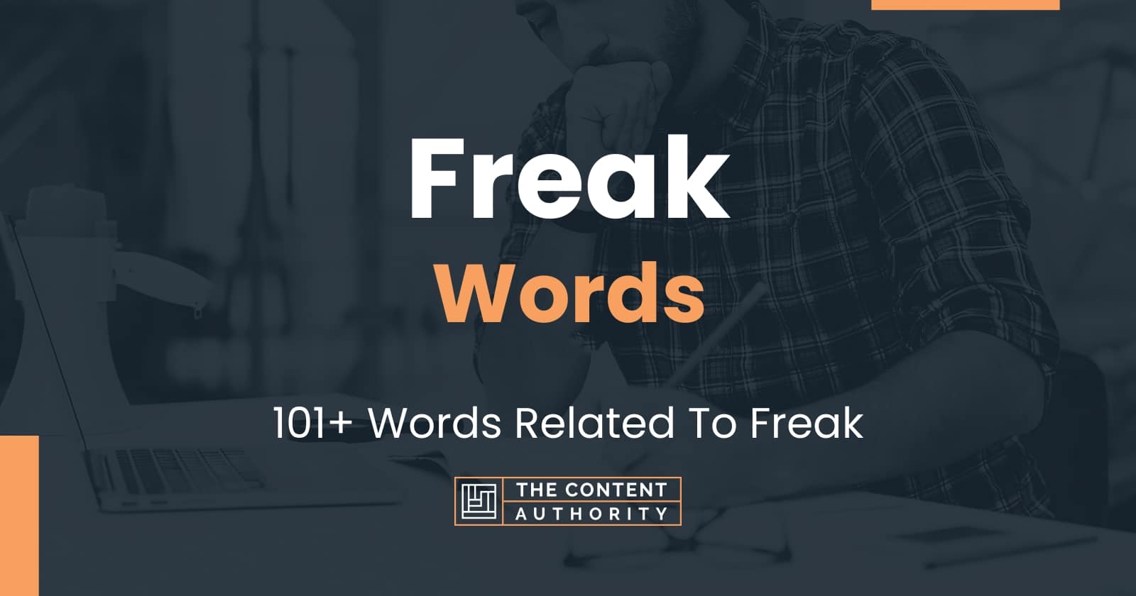 Freak Words 101 Words Related To Freak freak-words-101-words-related-to-freak