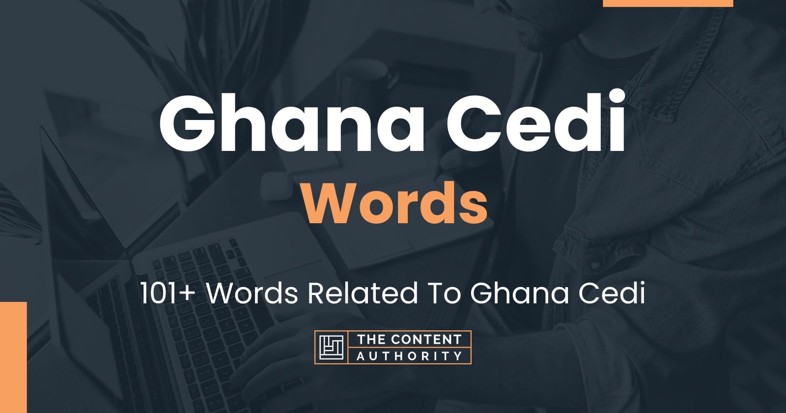 Ghana Cedi Words - 101+ Words Related To Ghana Cedi Ghana Cedi Words - 101+ Words Related To Ghana Cedi