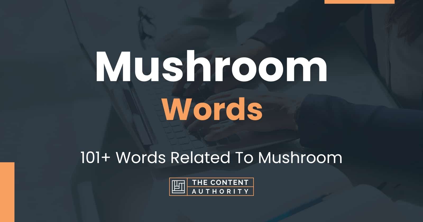 Mushroom Words 101 Words Related To Mushroom mushroom-words-101-words-related-to-mushroom
