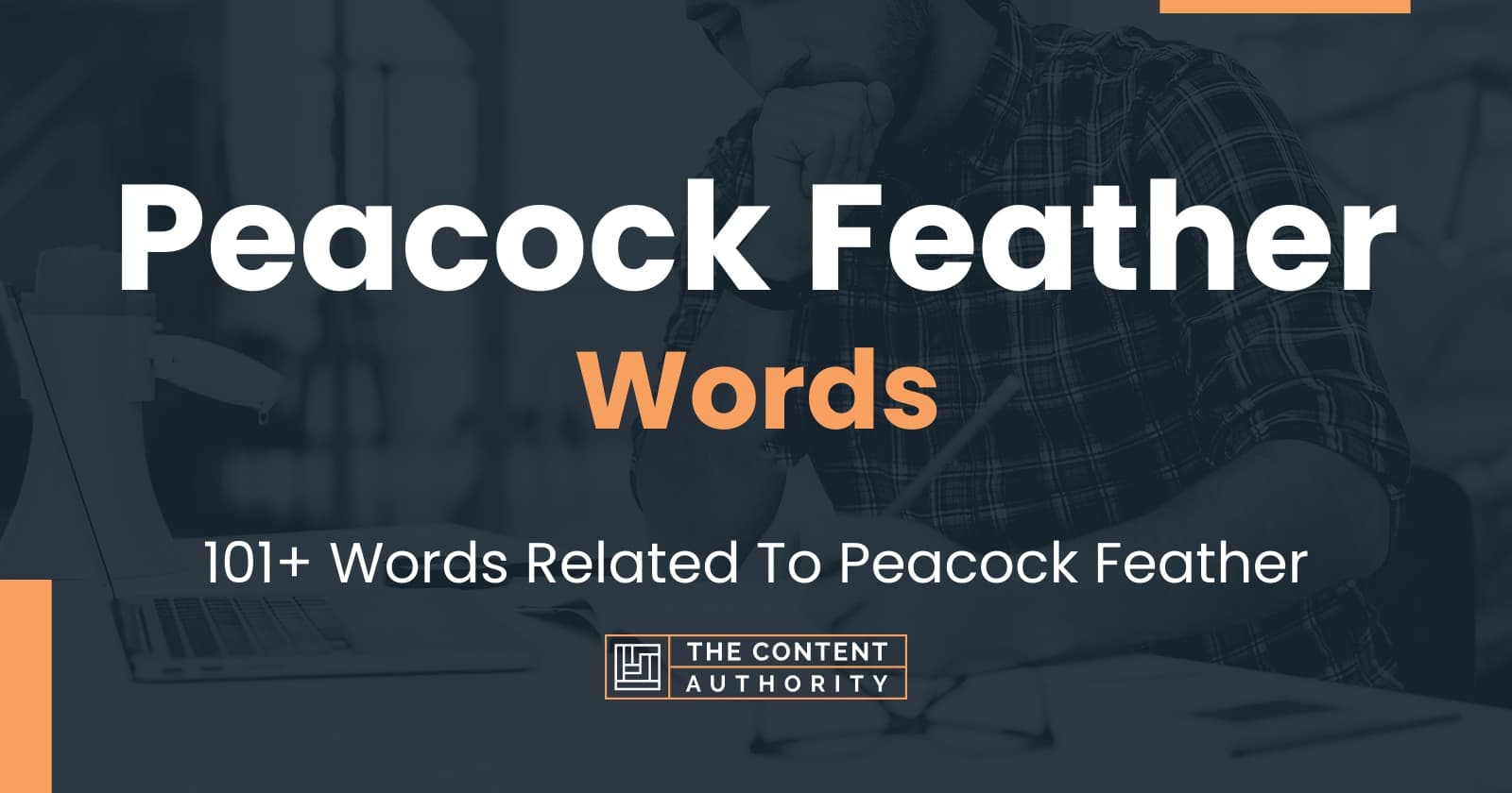 Peacock Feather Words 101 Words Related To Peacock Feather