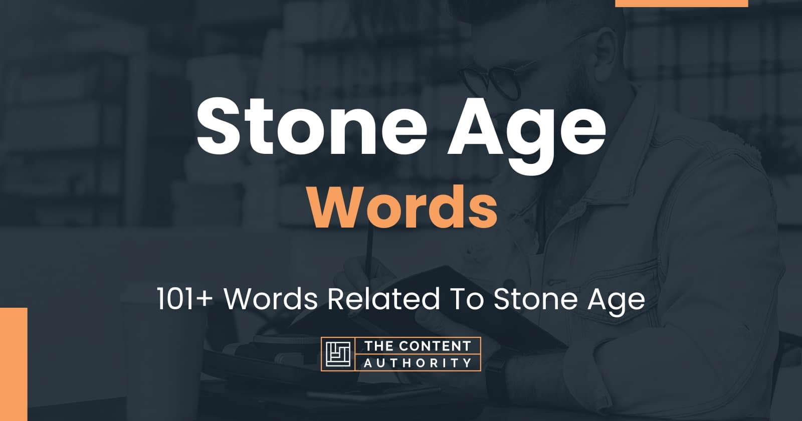 Stone Age Words 101 Words Related To Stone Age stone-age-words-101-words-related-to-stone-age