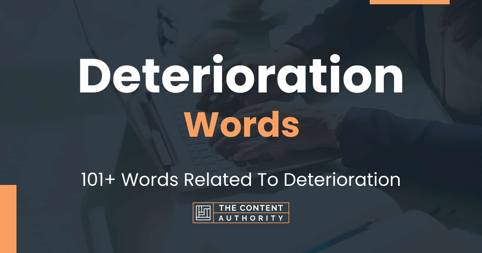 Deterioration Words 101 Words Related To Deterioration deterioration-words-101-words-related-to-deterioration