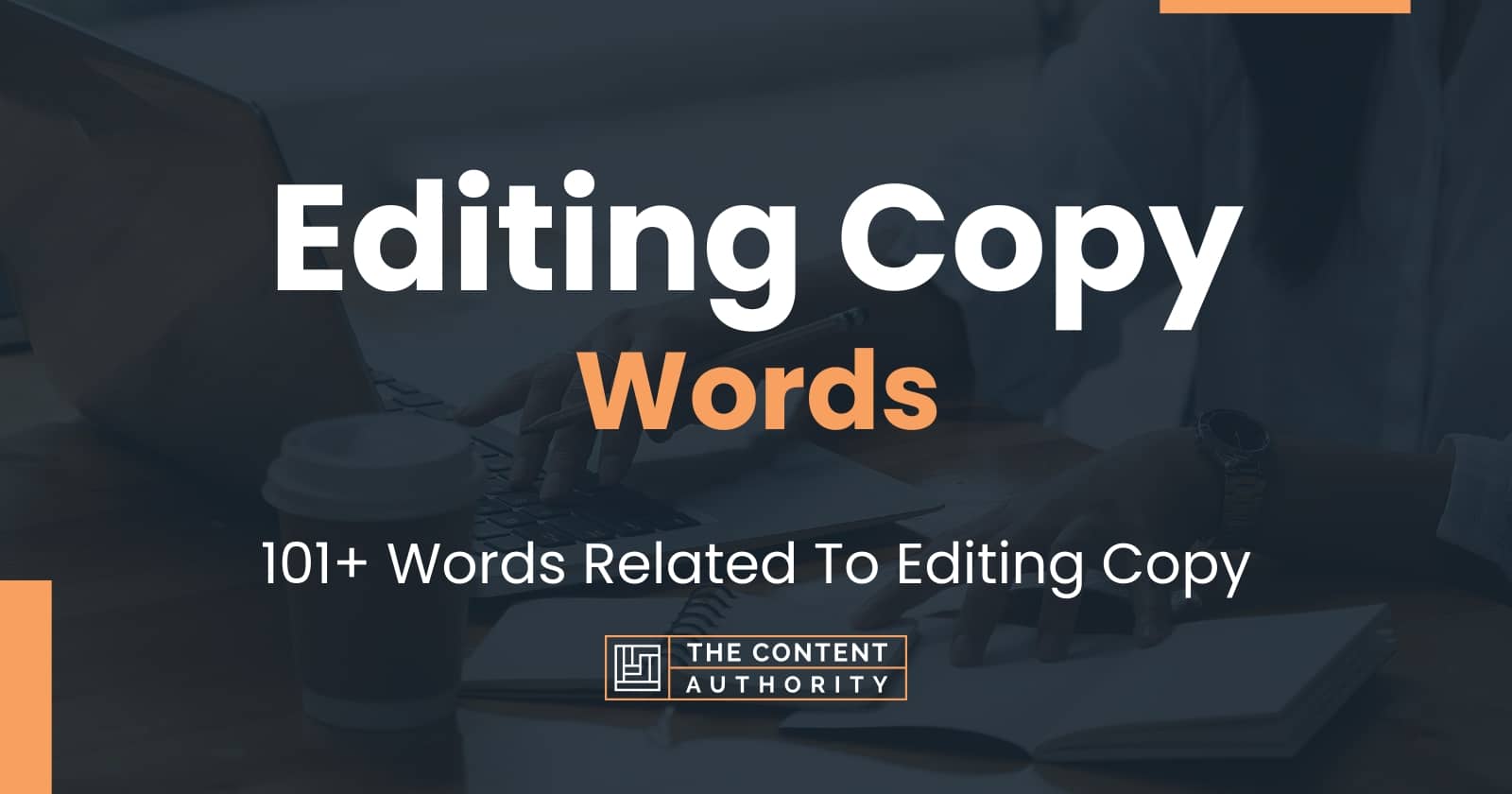 Editing Copy Words 101 Words Related To Editing Copy