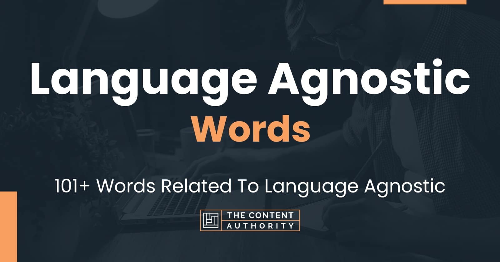 Language Agnostic Words 101 Words Related To Language Agnostic
