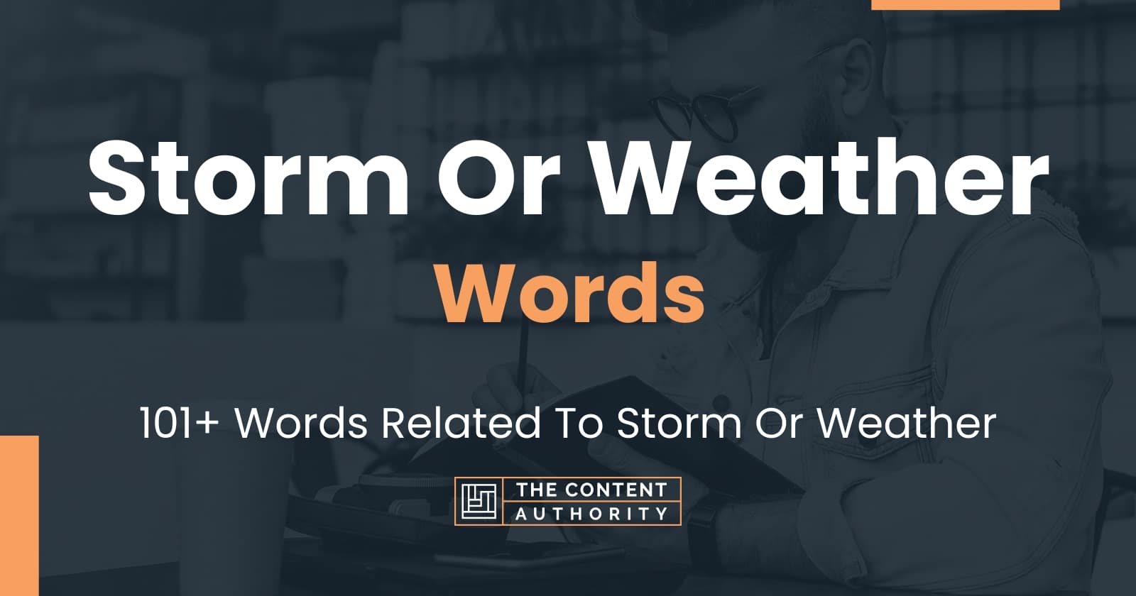 Storm Or Weather Words 101 Words Related To Storm Or Weather storm-or-weather-words-101-words-related-to-storm-or-weather