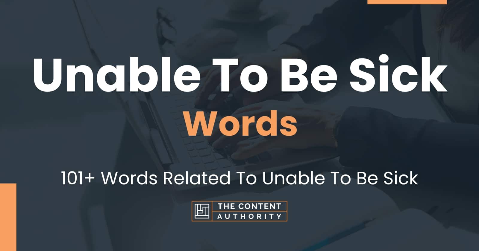 Unable To Be Sick Words 101 Words Related To Unable To Be Sick unable-to-be-sick-words-101-words-related-to-unable-to-be-sick